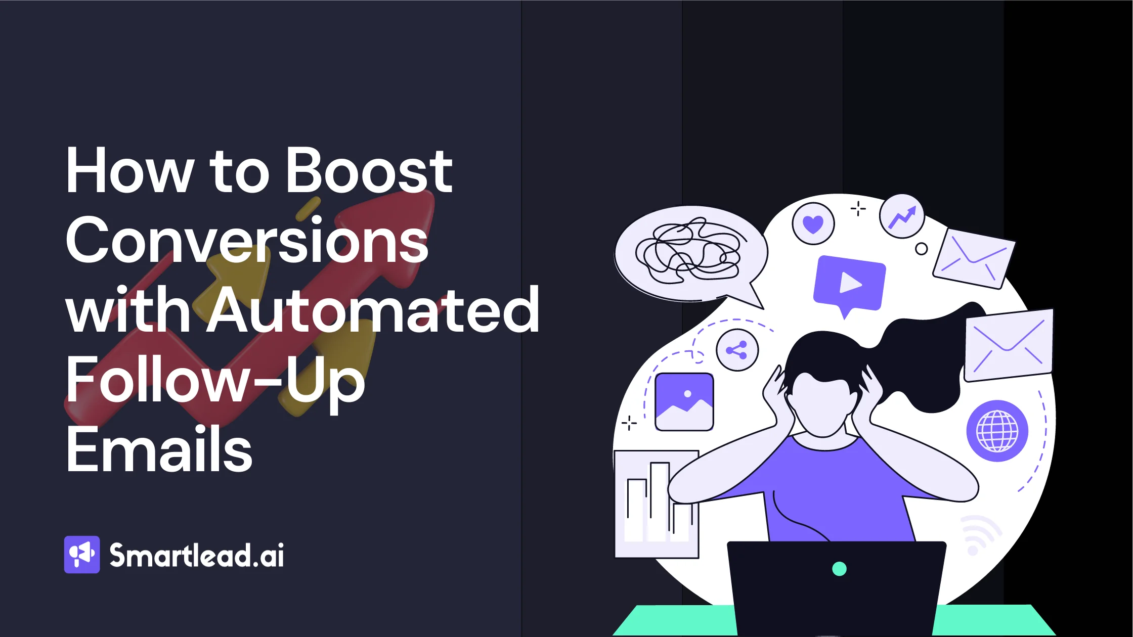 How to Boost Conversions with Automated Follow-Up Emails